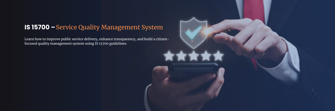 IS 15700 Certification | Service Quality Management